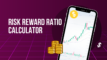Risk Reward Ratio Calculator For Stocks, Futures, Options, and Forex ...